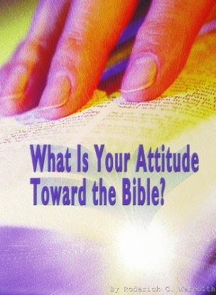 What Is Your Attitude Toward the Bible? | Tomorrow's World