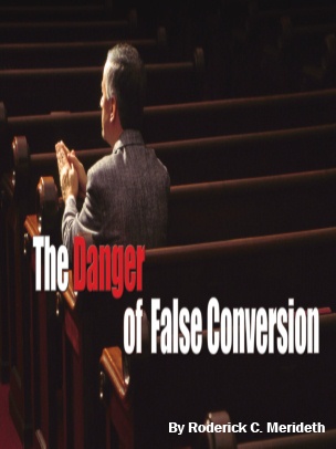 The Danger of False Conversion | Tomorrow's World