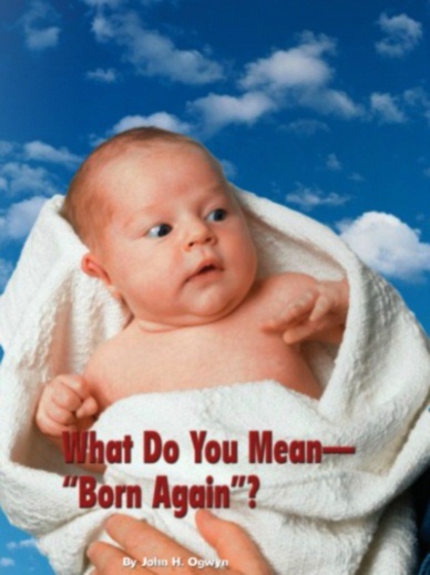 What Do You Mean Born Again Tomorrow s World